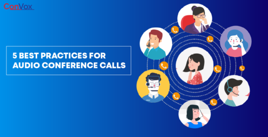 BEST PRACTICES FOR AUDIO CONFERENCE CALLS