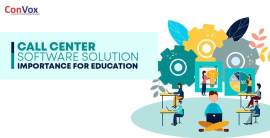 Call Center Software Solution Importance For Education