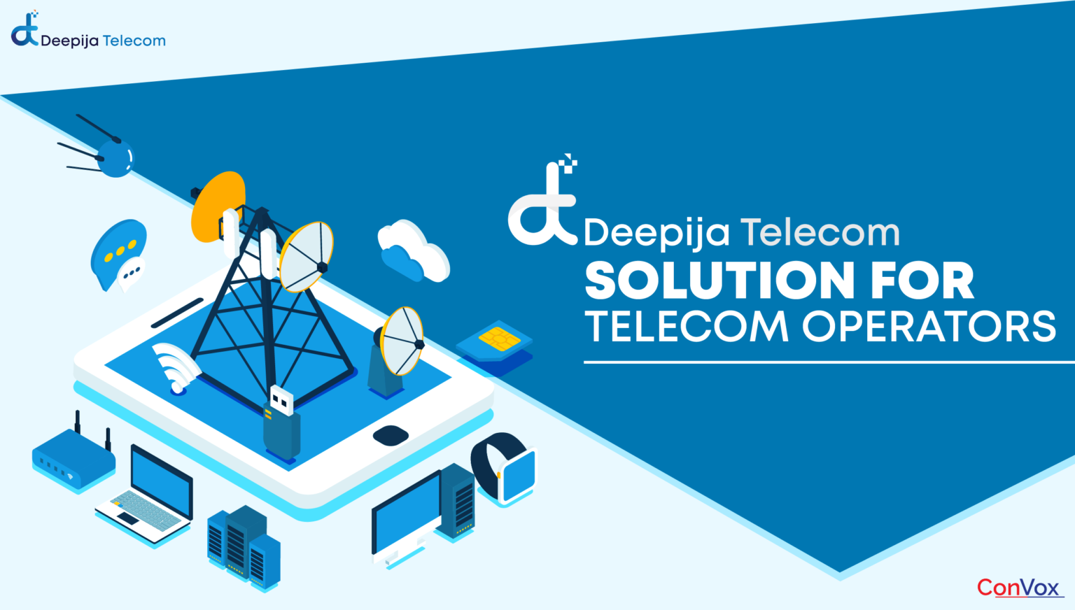 Solution For Telecom Operator Deepijatel