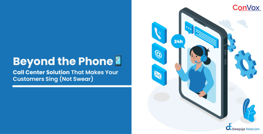 Call Center Solution for your business call solution - Deepijatel