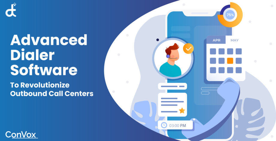 Outbound Call Centers: The Power of Advanced Dialer Software - Deepijatel
